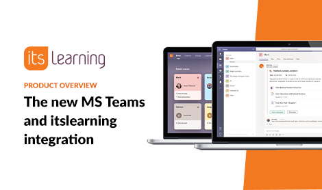 The new itslearning and Microsoft Teams integration Overview